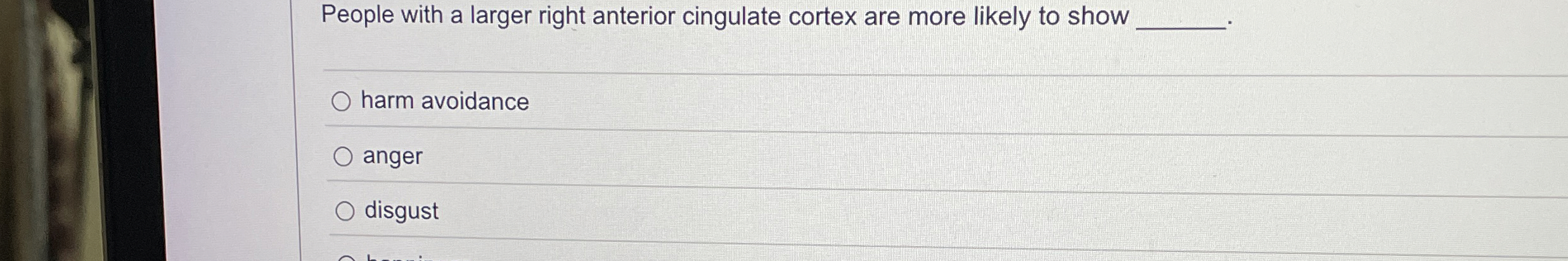 Solved People with a larger right anterior cingulate cortex | Chegg.com