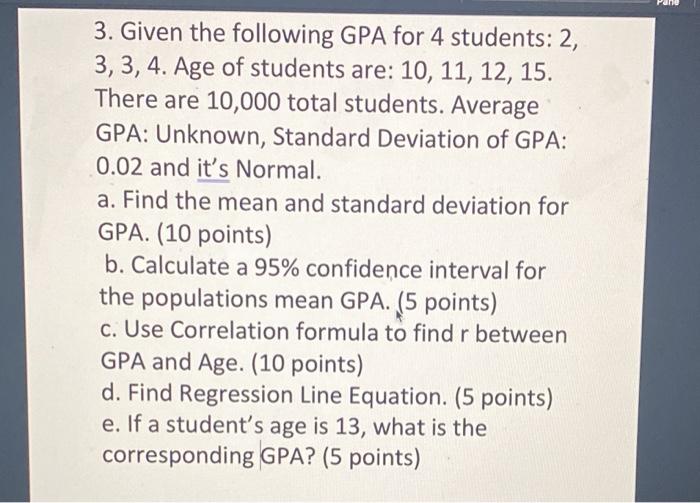 Solved 3. Given the following GPA for 4 students: 2, 3,3,4. | Chegg.com