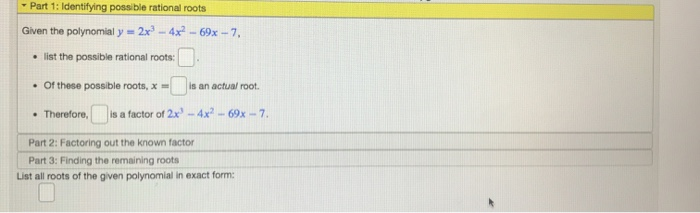 Solved Part 1: Identifying possible rational roots Given the | Chegg.com