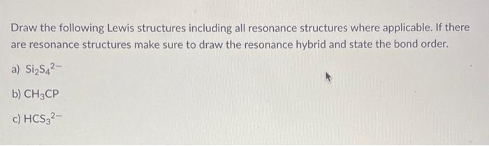 Solved Draw the following Lewis structures including all | Chegg.com