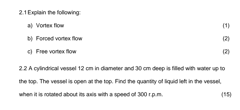 Solved 2.1 ﻿Explain the following:a) ﻿Vortex flowb) ﻿Forced | Chegg.com