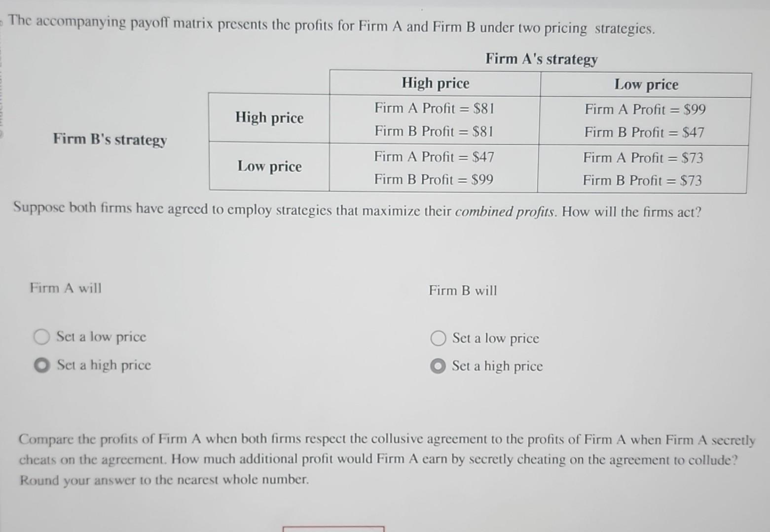 Solved Compare the profits of Firm A when both firms respect | Chegg.com
