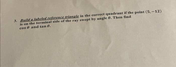Solved 3. Build a labeled reference triangle in the correct | Chegg.com