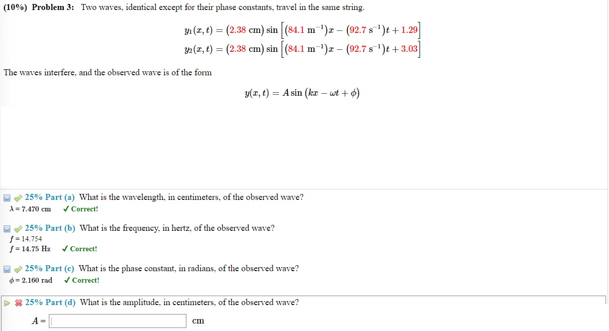 Solved (10%) ﻿Problem 3: Two waves, identical except for | Chegg.com