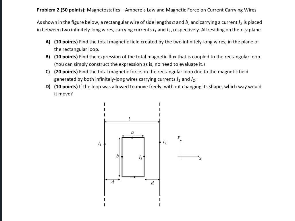 Solved Problem 2 (50 ﻿points): Magnetostatics - ﻿Ampere's | Chegg.com