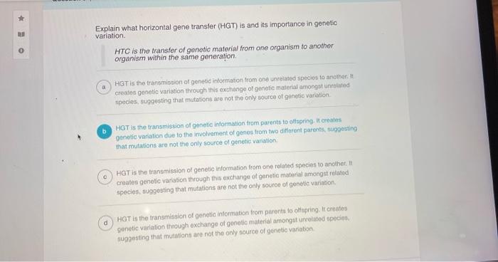 Solved Explain what horizontal gene transler (HGT) is and | Chegg.com