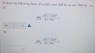 Solved Evaluate the following limits. ﻿If needed, enter INF | Chegg.com