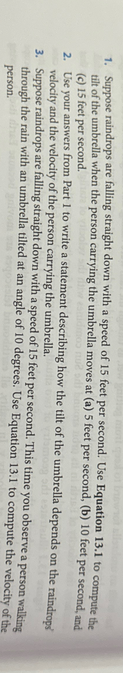 Suppose raindrops are falling straight down with a | Chegg.com