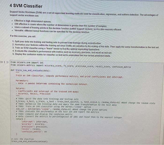 Solved 4 SVM Classifier Support Vector Machines (SVM) are a | Chegg.com Solved 4 SVM Classifier Support Vector Machines (SVM) are a | Chegg.com