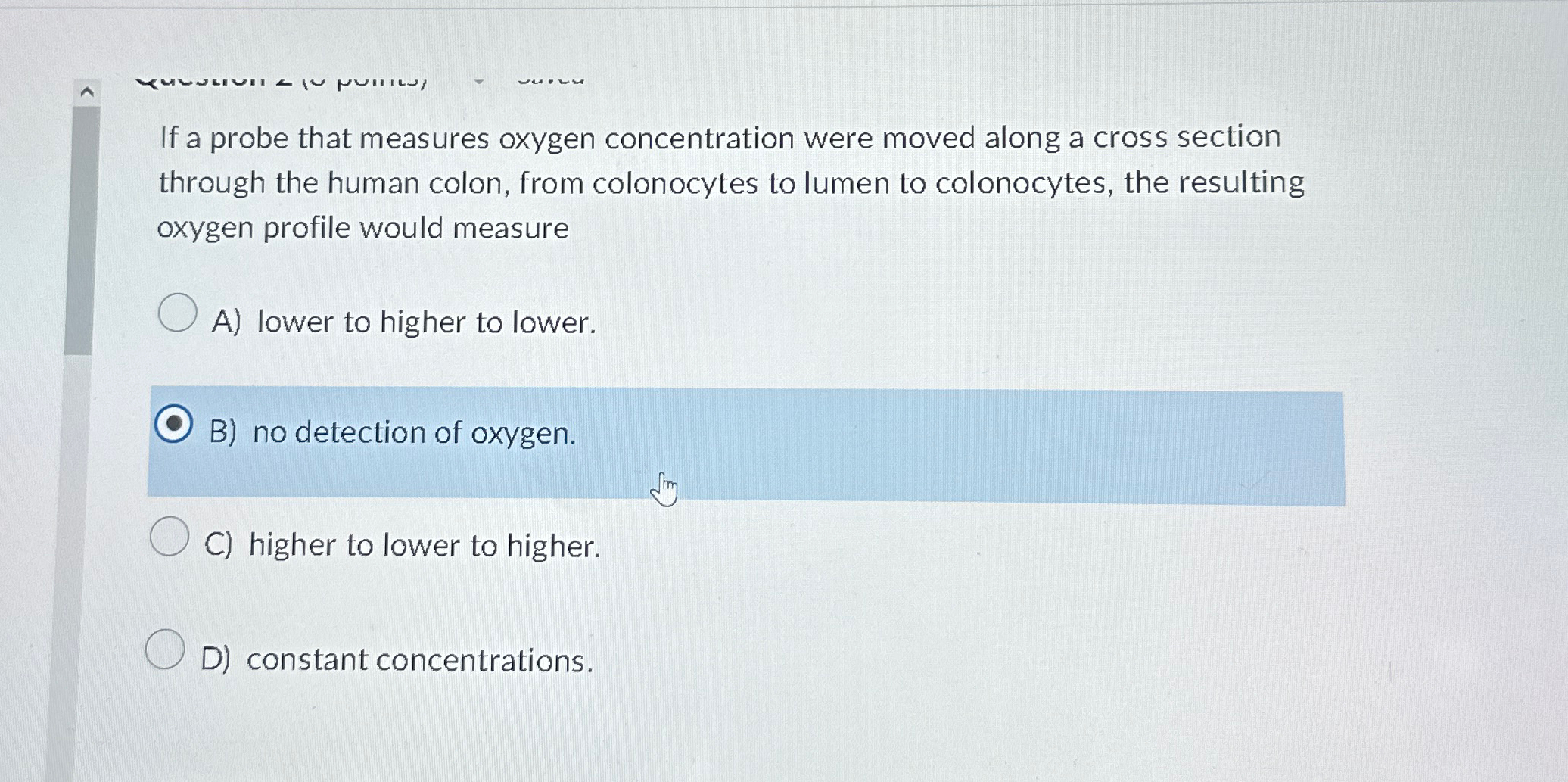 Solved If a probe that measures oxygen concentration were | Chegg.com