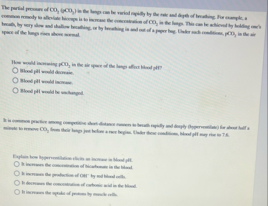 Solved The partial pressure of CO2(PCO3) ﻿in the lungs can | Chegg.com