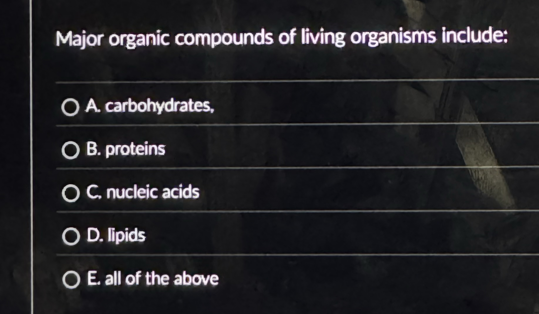 Solved Major organic compounds of living organisms | Chegg.com
