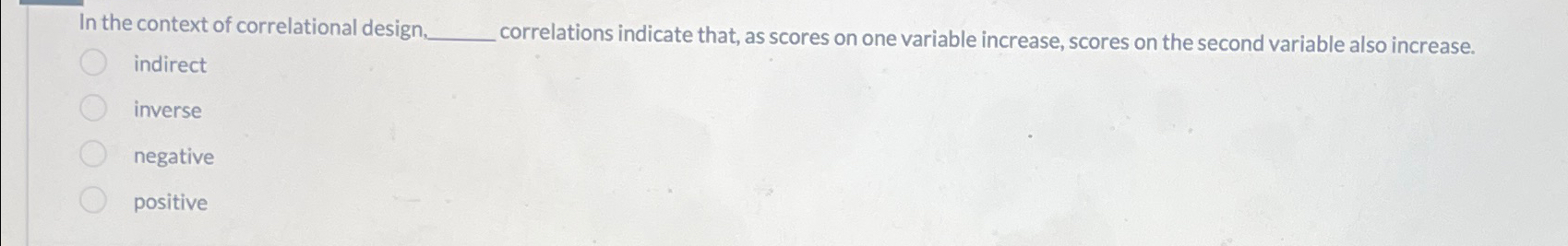 Solved In the context of correlational design correlations | Chegg.com