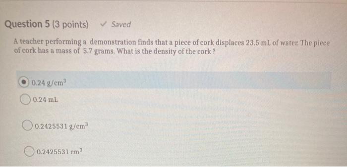 Solved Question 5 (3 points) Saved A teacher performing a | Chegg.com
