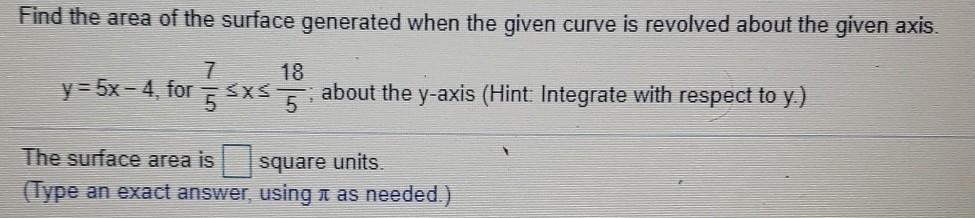 Solved Find the area of the surface generated when the given | Chegg.com