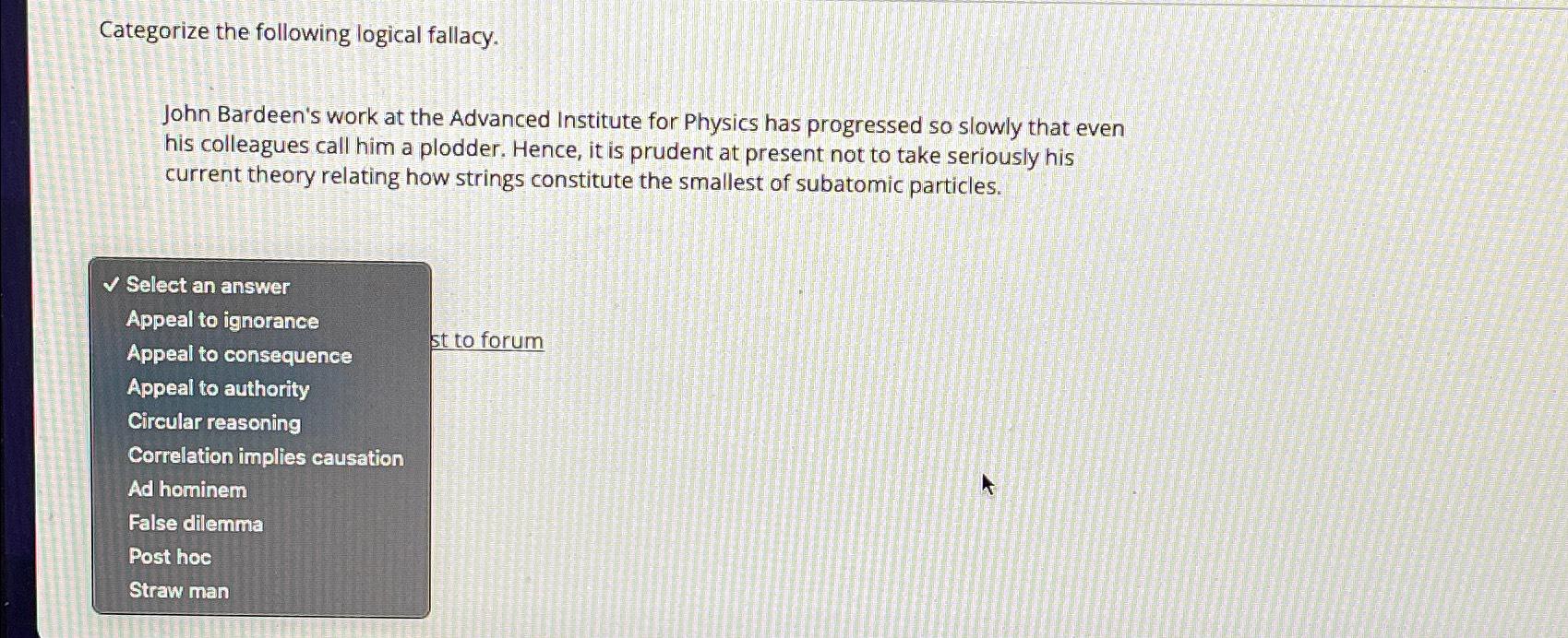 Solved Categorize the following logical fallacy.John | Chegg.com