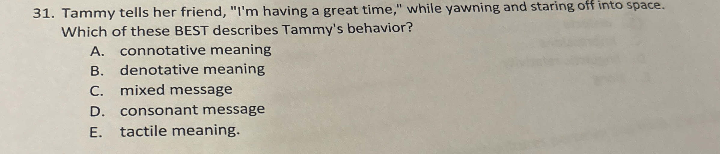 Solved Tammy tells her friend, "I'm having a great time," | Chegg.com