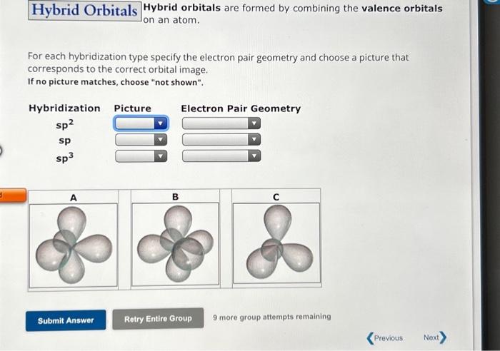 Solved Hybrid orbitals are formed by combining the valence | Chegg.com