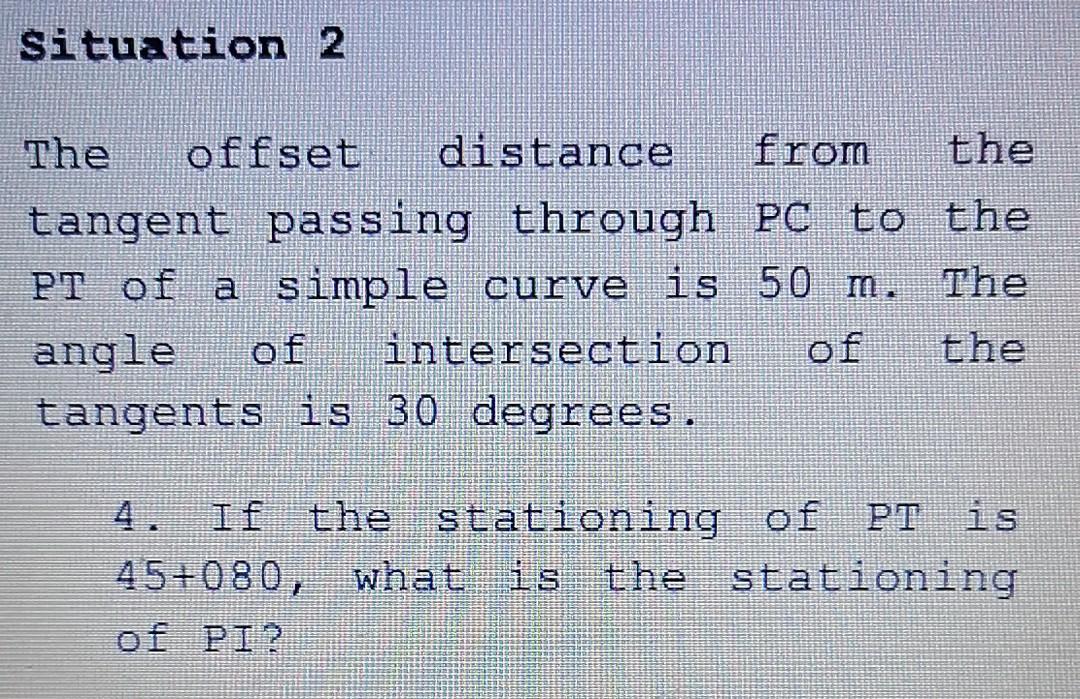 Solved Situation 2 The offset distance from the tangent | Chegg.com