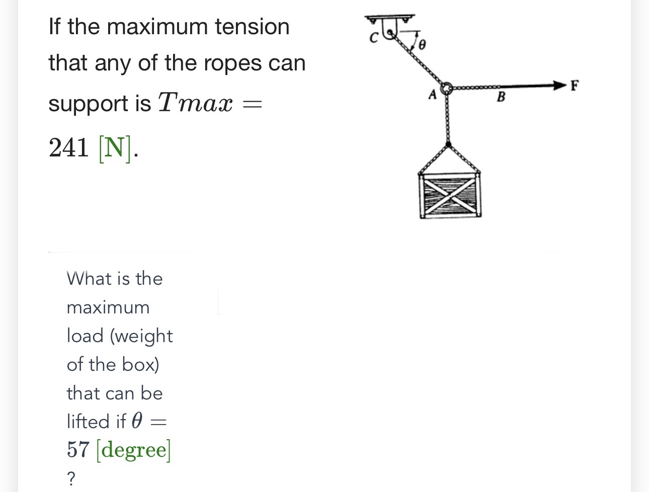 Solved If the maximum tensionthat any of the ropes | Chegg.com