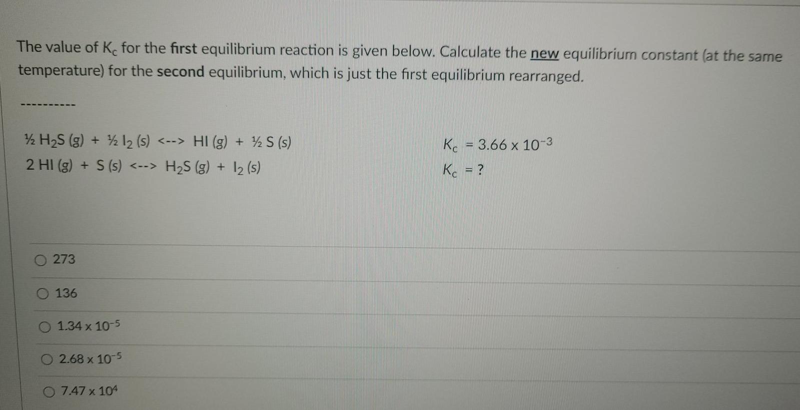Solved The value of Kc for the first equilibrium reaction is | Chegg.com