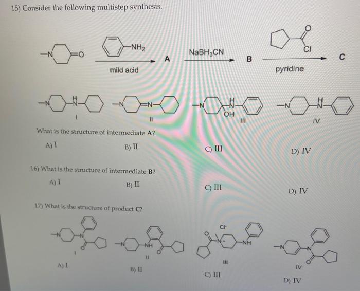 Solved 15) Consider the following multistep synthesis. -NH2 | Chegg.com
