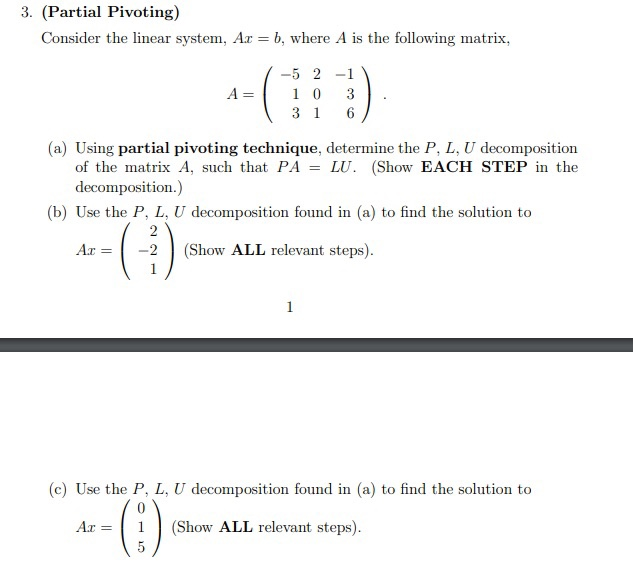 Solved 3. (Partial Pivoting) Consider the linear system, Ar | Chegg.com