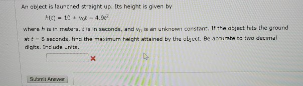 Solved An object is launched straight up. Its height is | Chegg.com