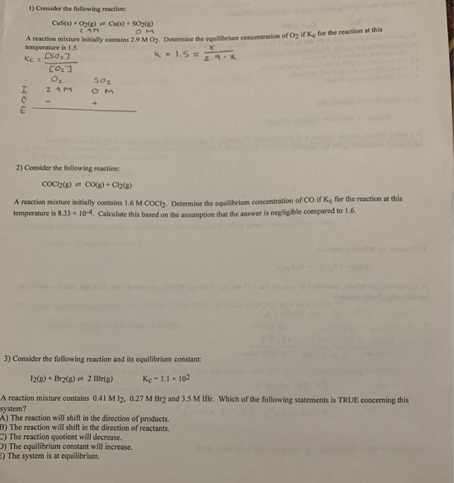 Solved 1) Consider the following reaction: Cus(s) + O2(e) = | Chegg.com