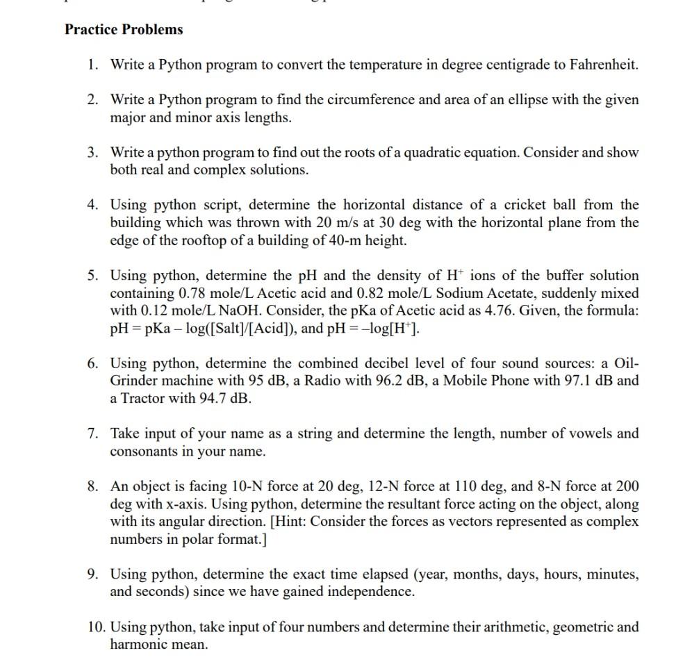 Solved ractice Problems 1. Write a Python program to convert | Chegg.com