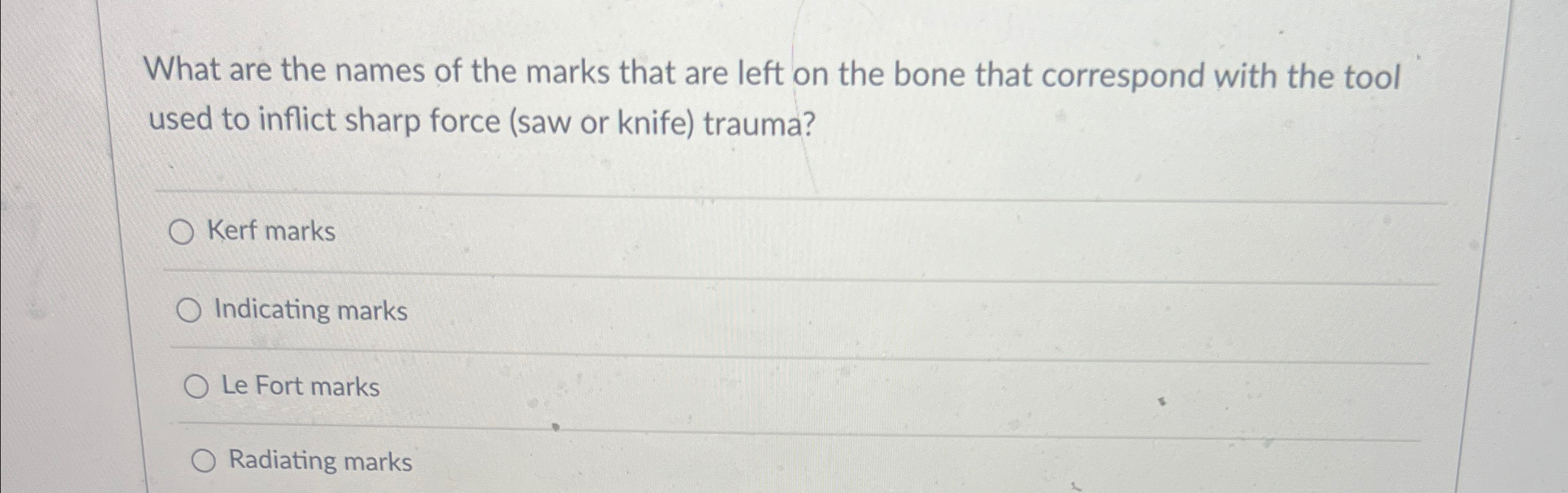 Solved What are the names of the marks that are left on the | Chegg.com