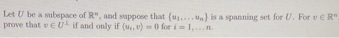 Solved Let U be a subspace of Rn, and suppose that {u1,…un} | Chegg.com
