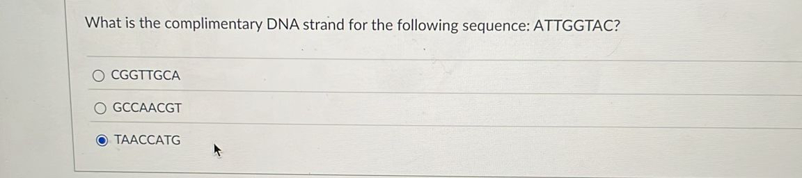 Solved What is the complimentary DNA strand for the | Chegg.com