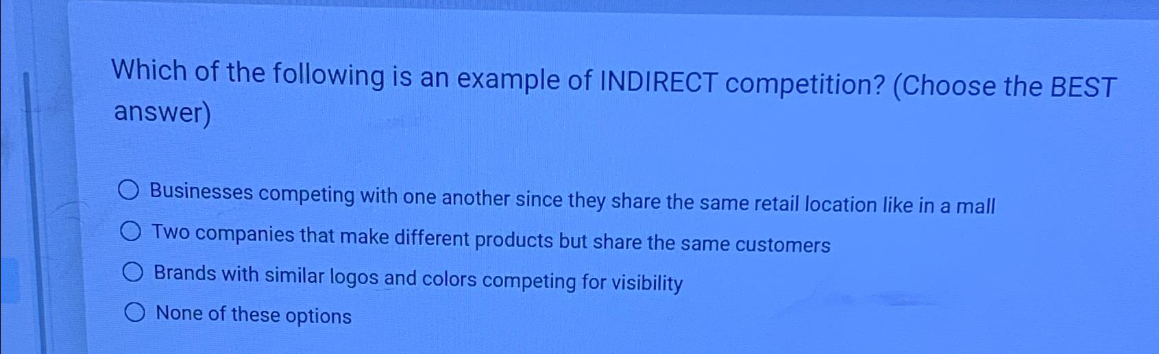 Solved Which of the following is an example of INDIRECT | Chegg.com