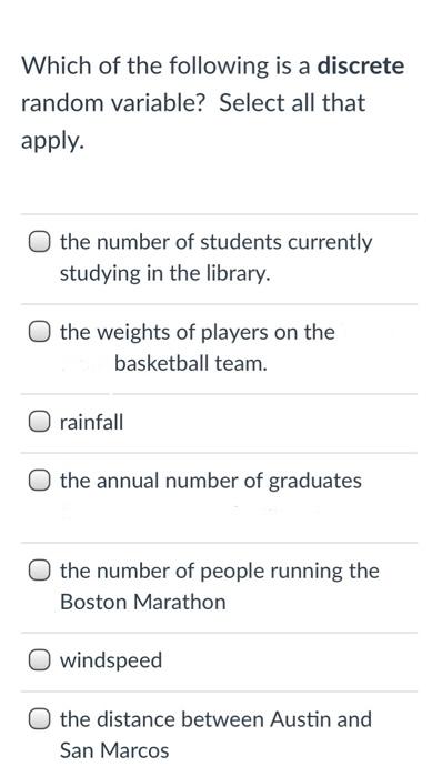 Solved Which of the following is a discrete random variable? | Chegg.com