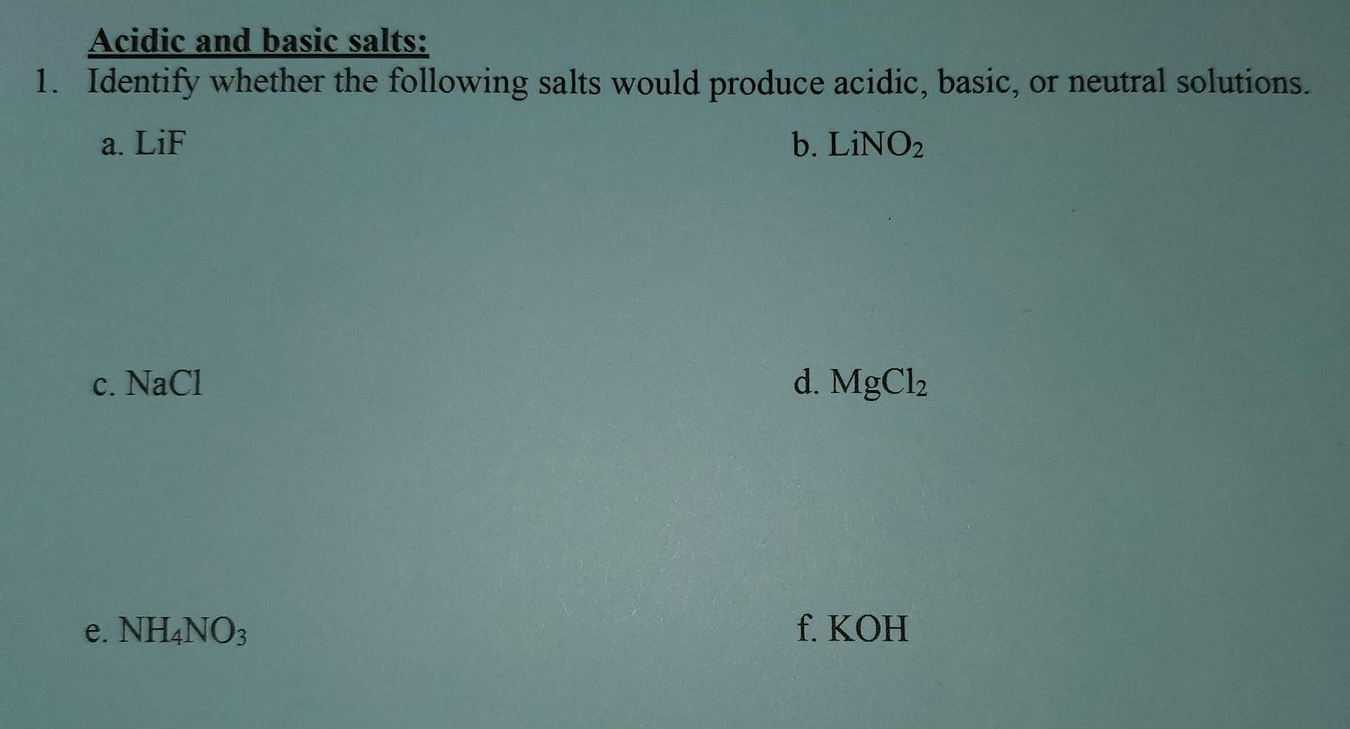 Solved Acidic and basic salts: 1. Identify whether the | Chegg.com