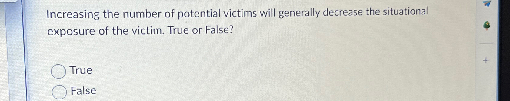 Solved Increasing the number of potential victims will | Chegg.com
