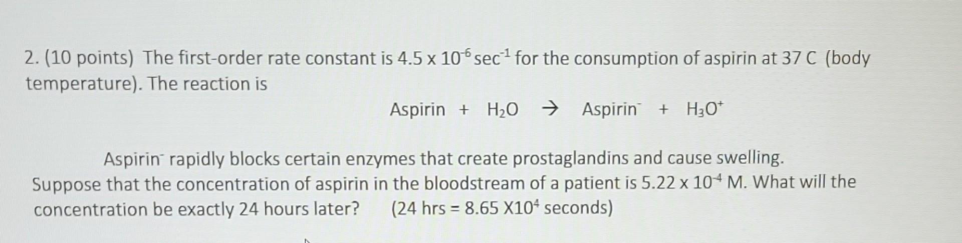 Solved 2. (10 points) The first-order rate constant is | Chegg.com