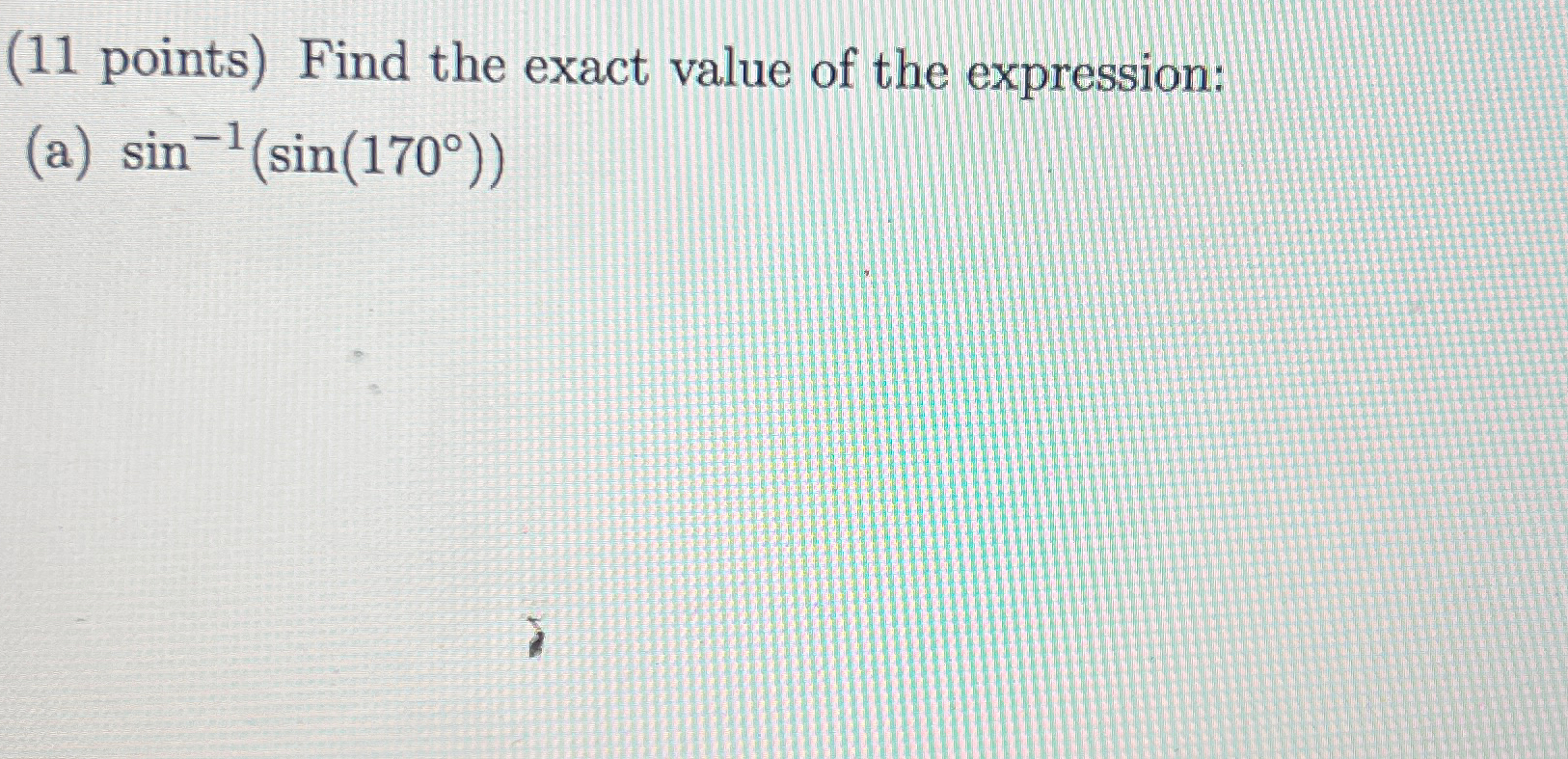 Solved Find the exact value of the | Chegg.com