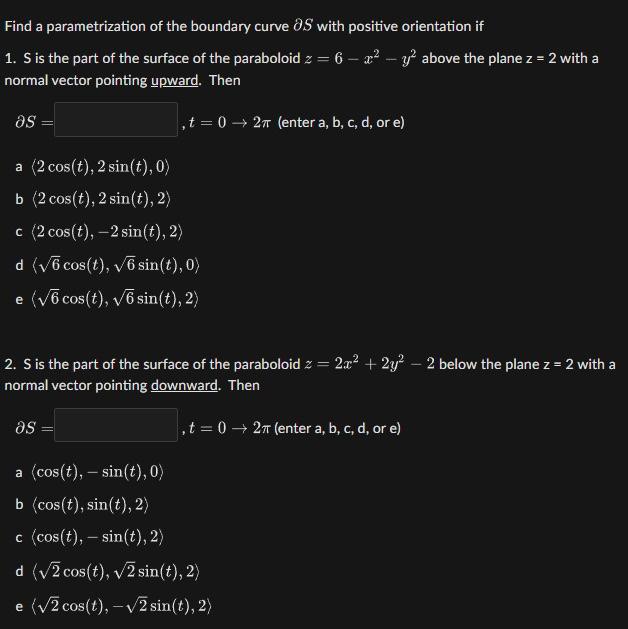 Solved Find a parametrization of the boundary curve ∂S with | Chegg.com