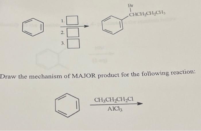 Solved 1. 2. 3. Draw the mechanism of MAJOR product for the | Chegg.com