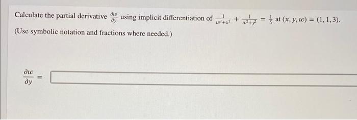 Solved du = Calculate the partial derivative using implicit | Chegg.com