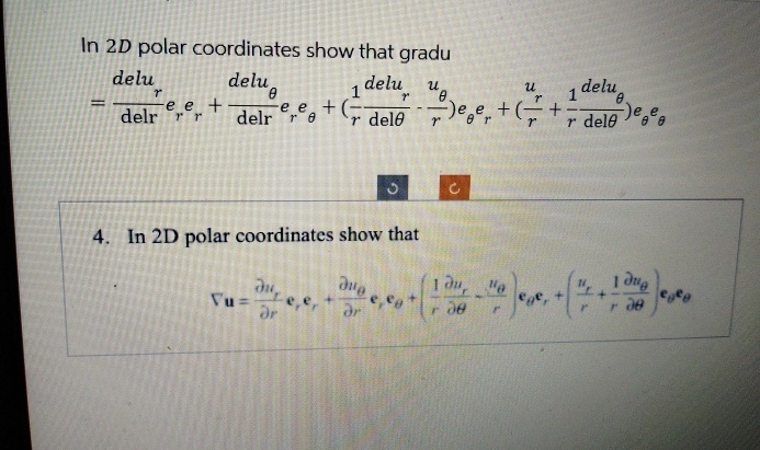 Solved In 2D ﻿polar coordinates show that gradu | Chegg.com