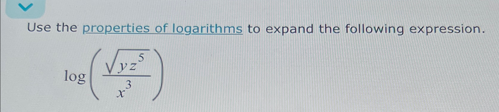Solved Use the properties of logarithms to expand the | Chegg.com