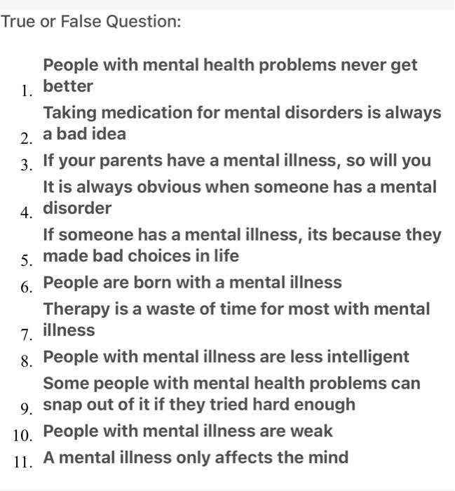 Solved True or False Question: People with mental health | Chegg.com