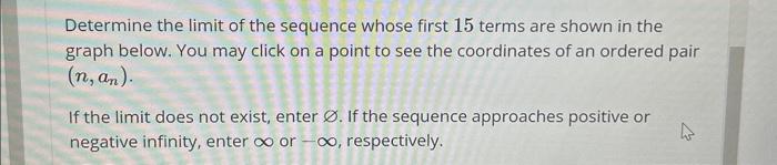 Solved Determine the limit of the sequence whose first 15 | Chegg.com