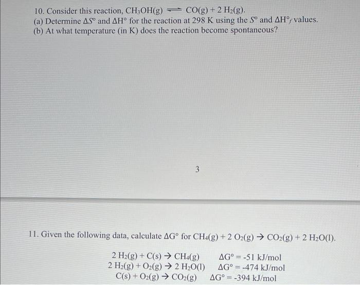 Solved 10. Consider this reaction, CH3OH(g)⇌CO(g)+2H2( g). | Chegg.com