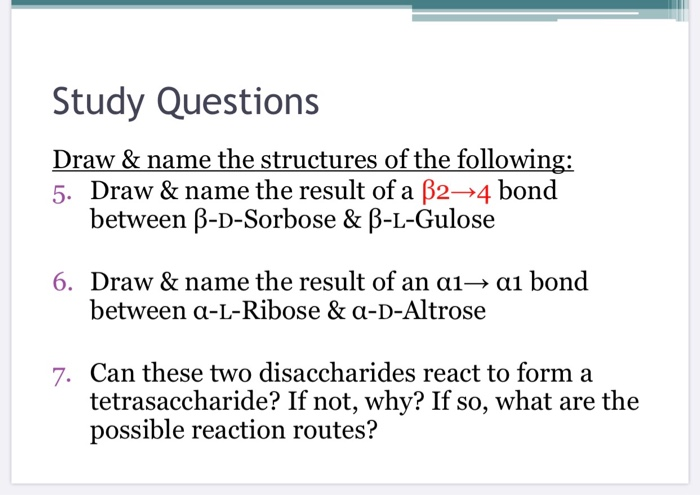 Study Questions Draw & name the structures of the | Chegg.com
