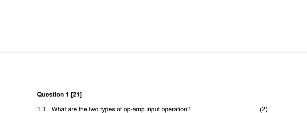 Solved 1.1. What are the two types of op-amp input | Chegg.com