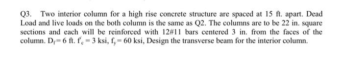 Q3. Two interior column for a high rise concrete | Chegg.com